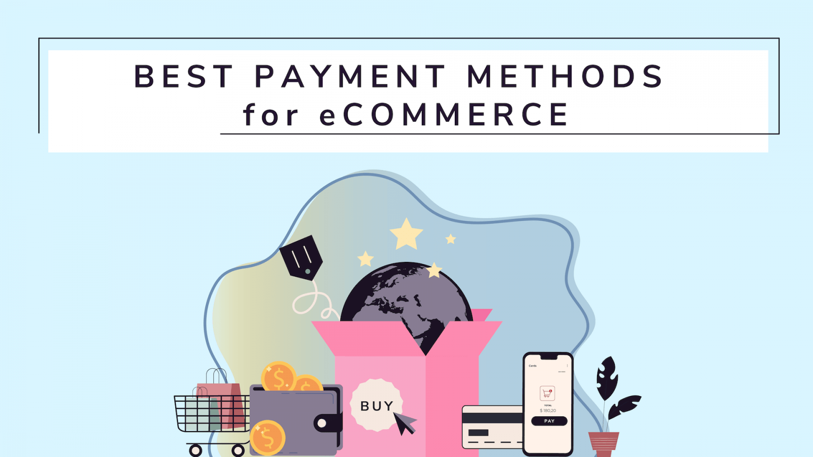 Best Payment Methods of All Time for Your eCommerce Store - Segmentify Best Payment Methods of All Time for Your eCommerce Store - Segmentify